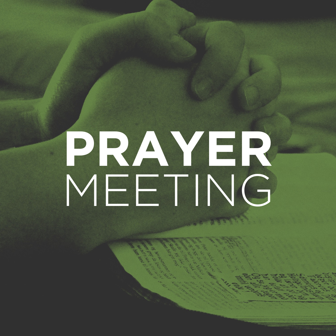 Weekly Prayer Meeting - Fellowship Church